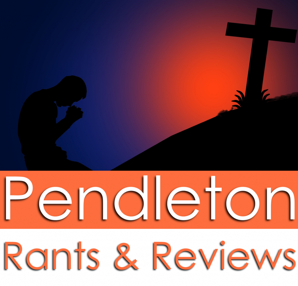 RANTS & REVIEWS - Troy Pendleton